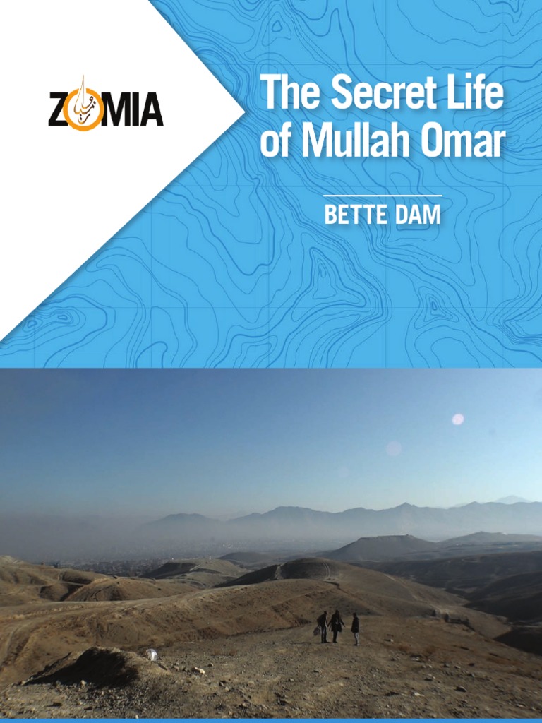 The Secret Life of Mullah Omar: Bette Dam | PDF | Mohammed Omar | Hamid ...