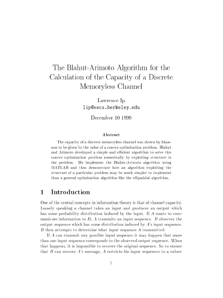 The Blahut-Arimoto Algorithm For TheCalculation of The Capacity of A Discrete Memoryless Channel ...