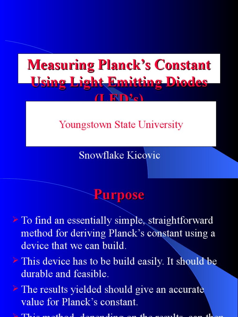 Measuring Planck's Constant Using Light Emitting Diodes (LED's) | PDF ...
