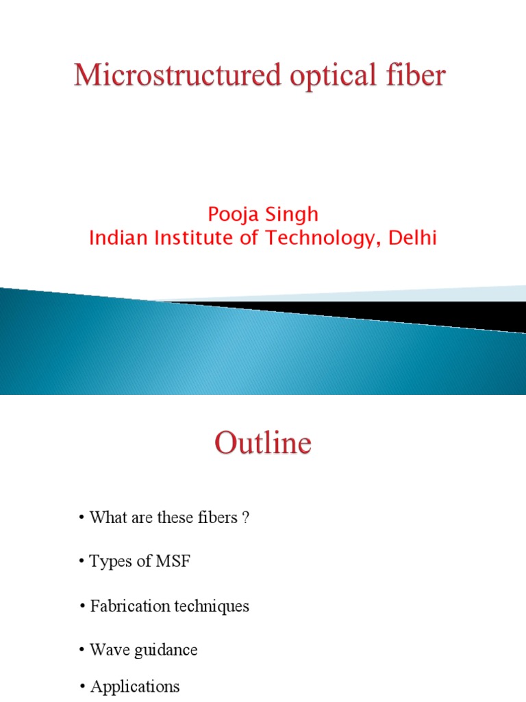Pooja Singh Indian Institute of Technology, Delhi | PDF | Optical Fiber ...