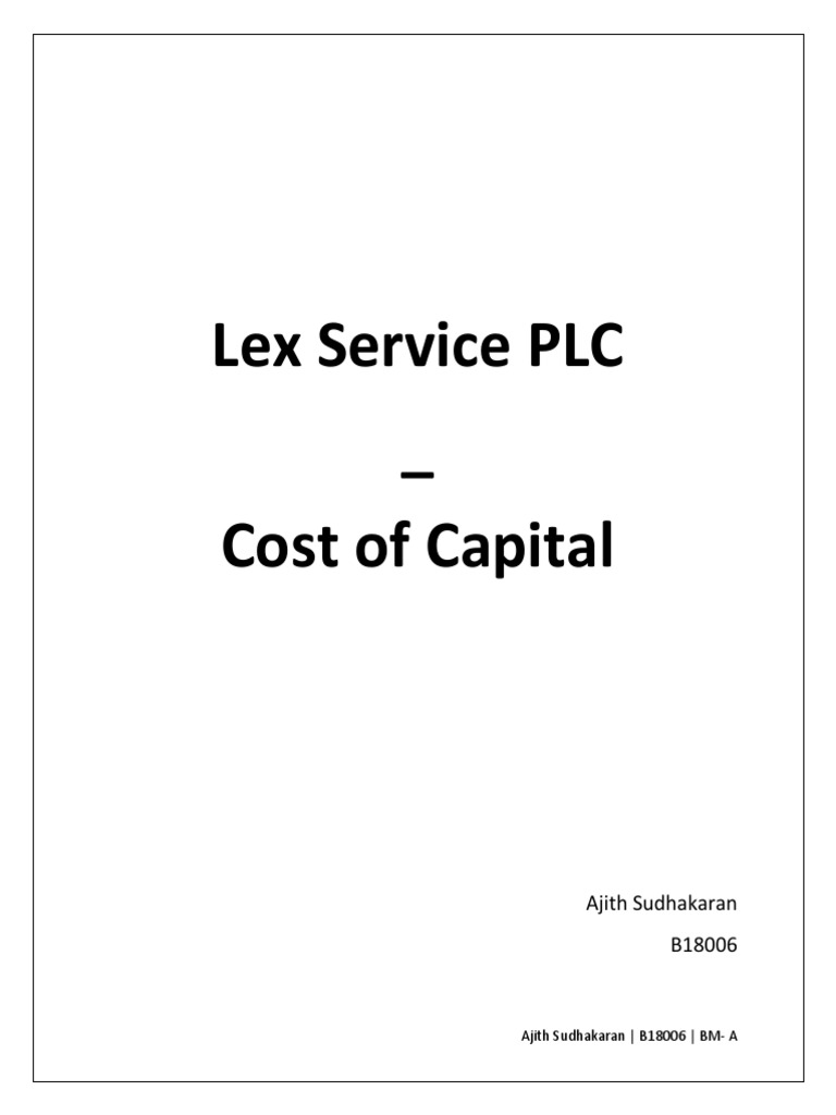 Lex Service PLC - Cost of Capital: Ajith Sudhakaran B18006 | PDF | Beta ...