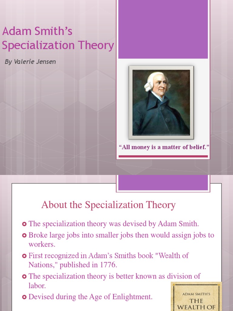 Adam Smithspecialization | PDF | Division Of Labour | Labour Economics