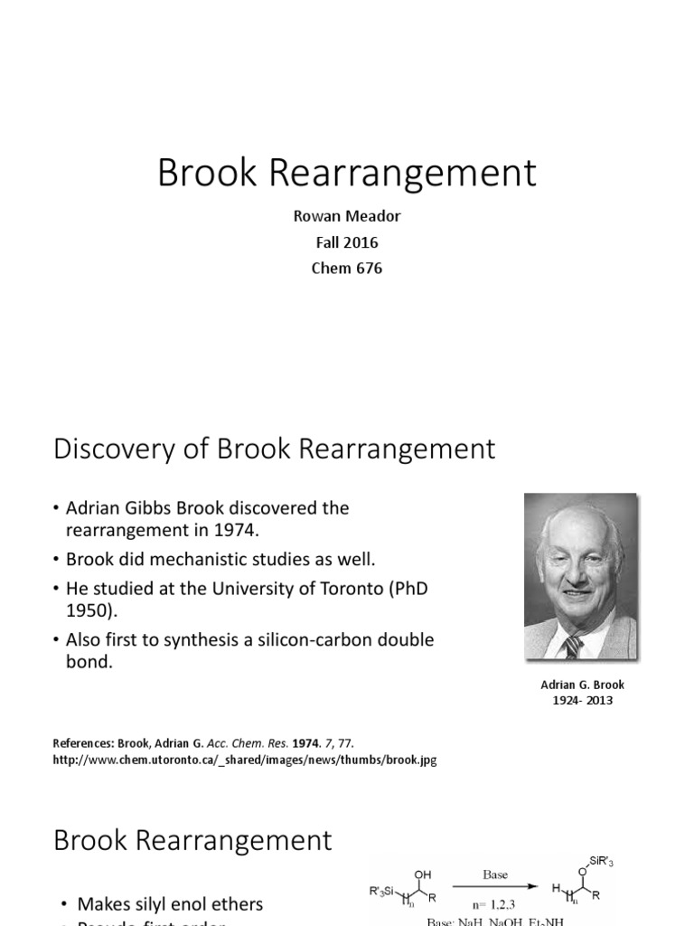 Brook Rearrangement: Rowan Meador Fall 2016 Chem 676 | PDF | Aldehyde ...