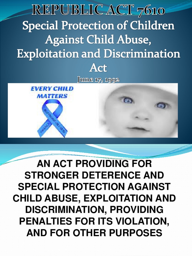 RA 7610: Child Protection Law Overview | PDF | Child Abuse | Human ...