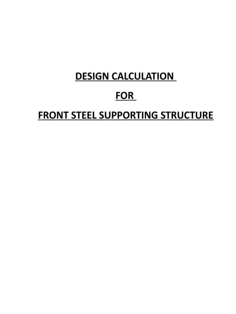 Design Calculation-Front Steel Structure | PDF | Structural Load | Beam ...