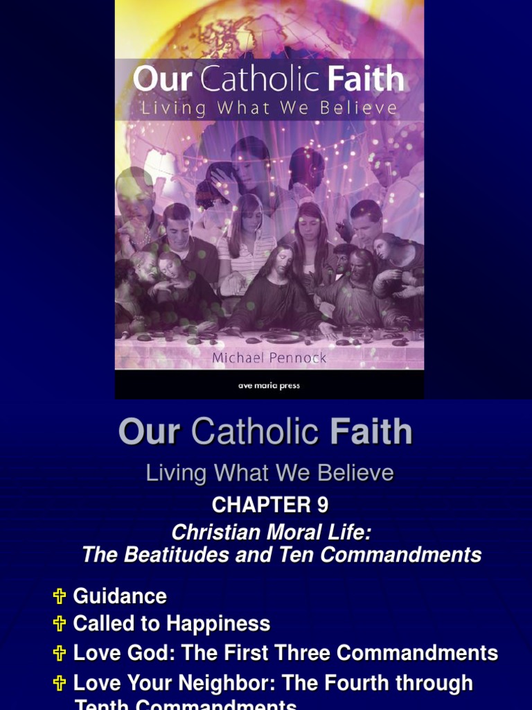 OurCatholicFaith PowerPoint Chapter9 | PDF | Ten Commandments | Religious Belief And Doctrine