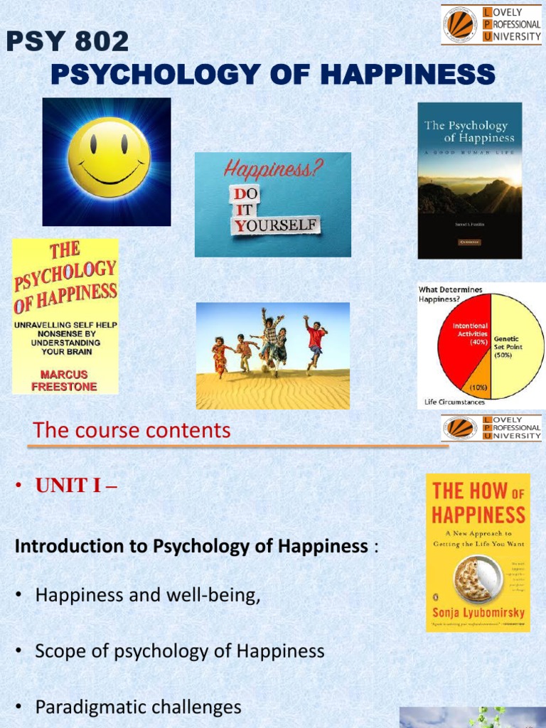 A116754499_19739_24_2019_Unit 1 Lec- Positive Psychology and Happiness ...