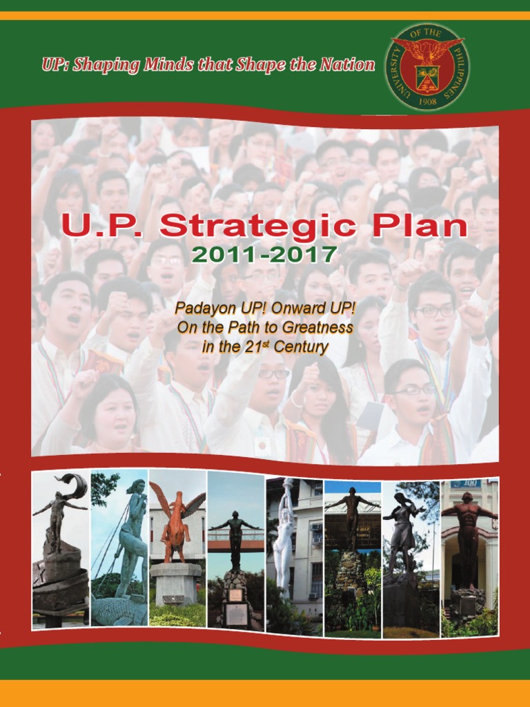 UP Strategic Plan 2011-2017 Overview | PDF | University | Intellectual ...