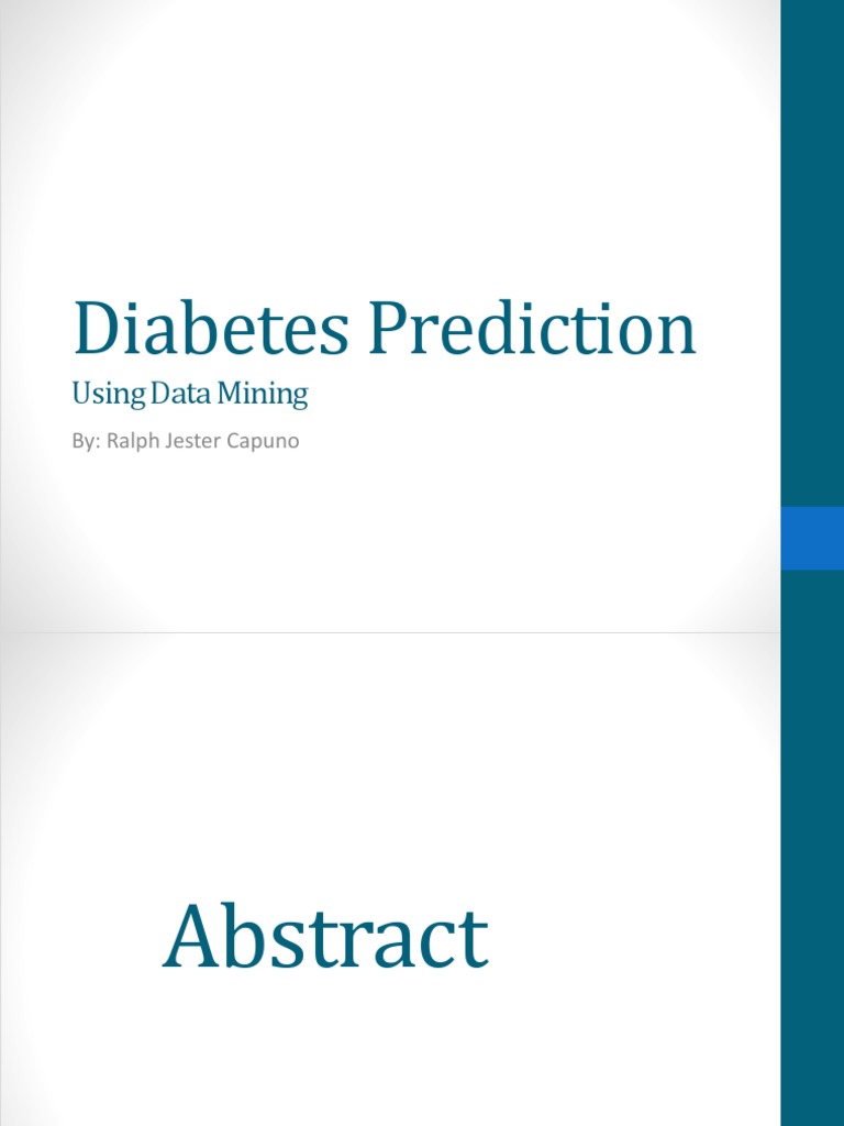 Diabetes Prediction: Using Data Mining | Download Free PDF | Machine ...