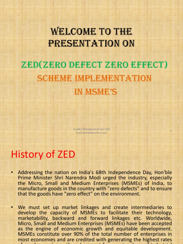 An Overview of the Zero Defect Zero Effect (ZED) Scheme for Quality Management and ...