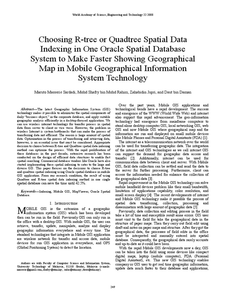 Choosing R-Tree or Quadtree Spatial Data Indexing in One Oracle Spatial Database System To Make ...