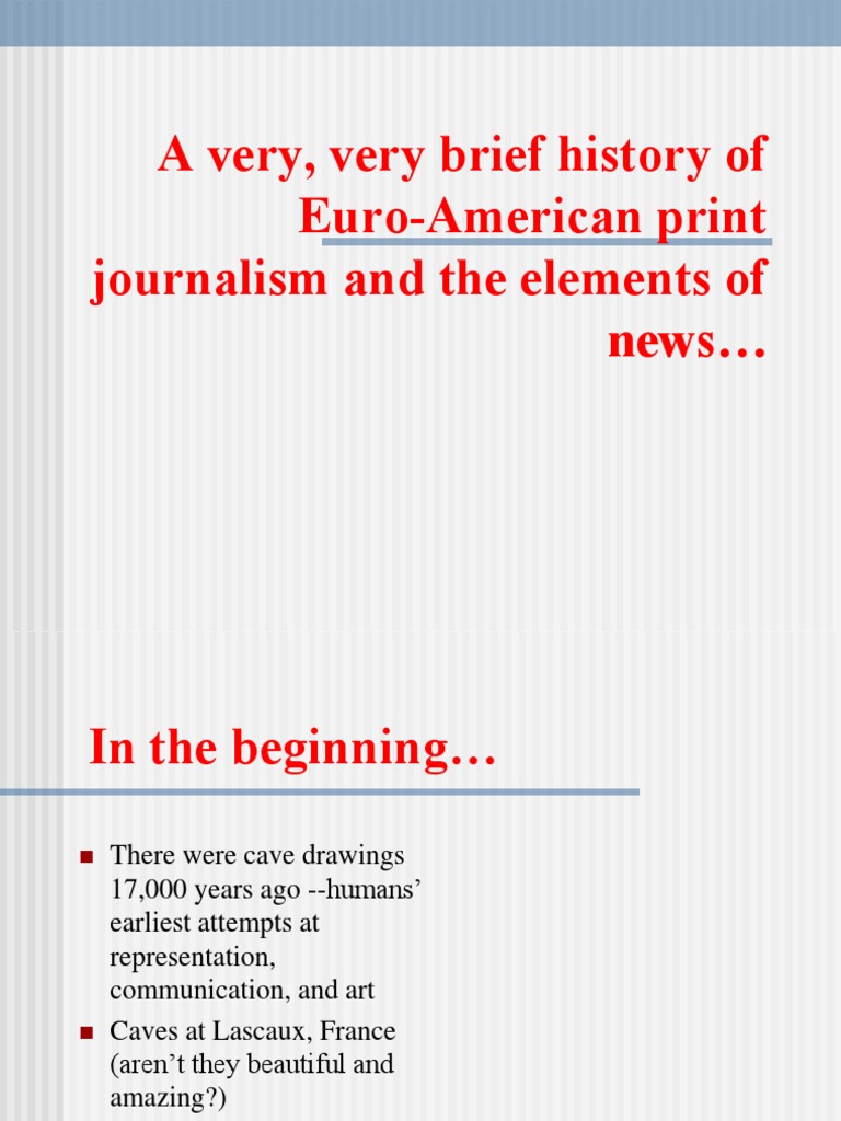 Brief History of Journalism | PDF | Journalism | Printing