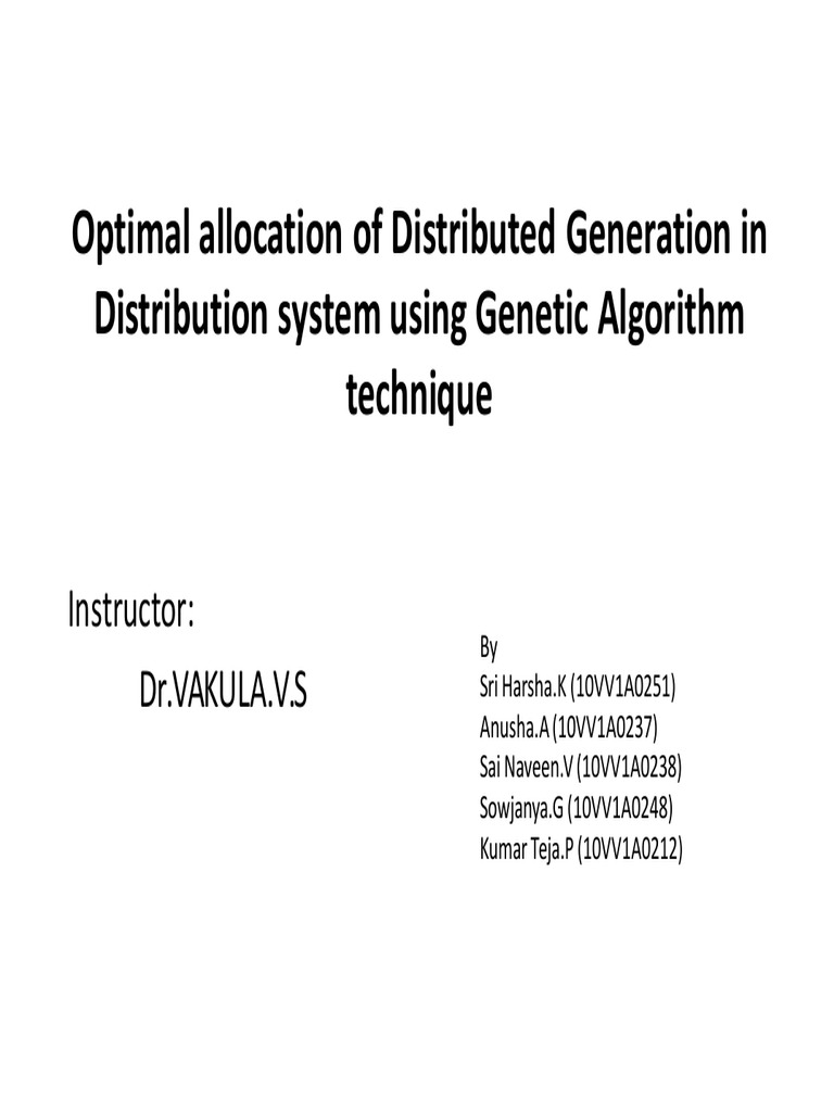 Optimal Allocation Of Distributed Generation In Distribution System Using Genetic Algorithm