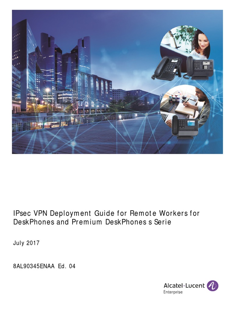 IPsec VPN Server Deployment Guide For Remote Workers 8AL90345ENAA 4 en PDF | PDF | Virtual ...