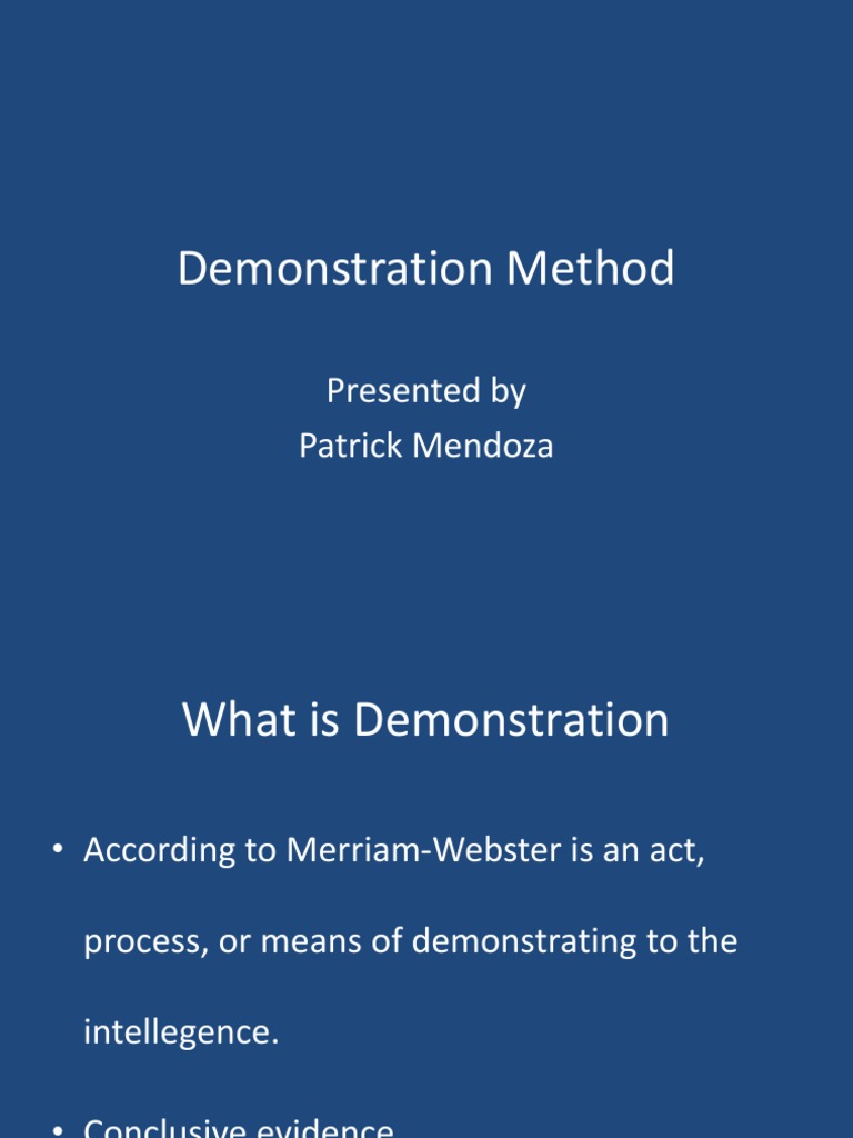 Demonstration Method: Presented by Patrick Mendoza | PDF | Epistemology ...