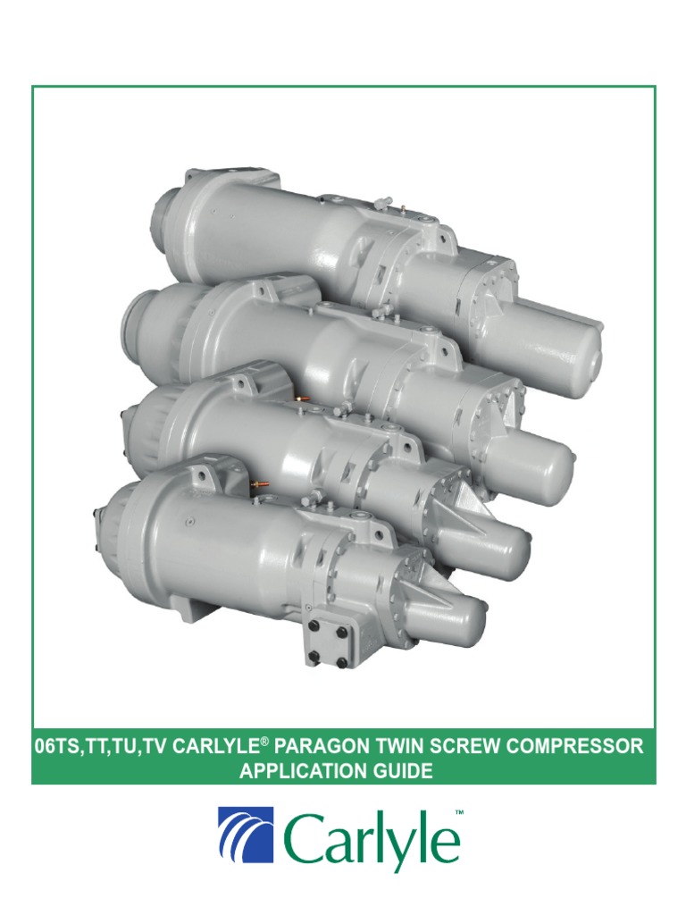 Carlyle twin screw compressors.pdf | Gases | Manufactured Goods
