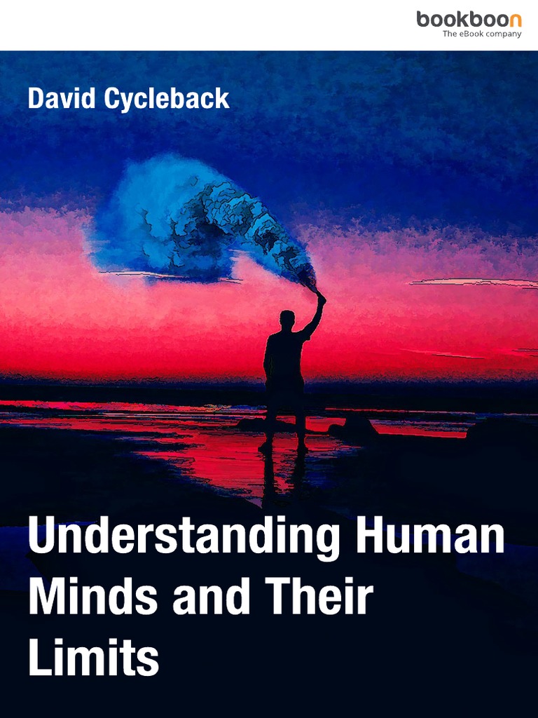 Understanding Human Minds and Their Limits PDF | PDF | Perception | Mind