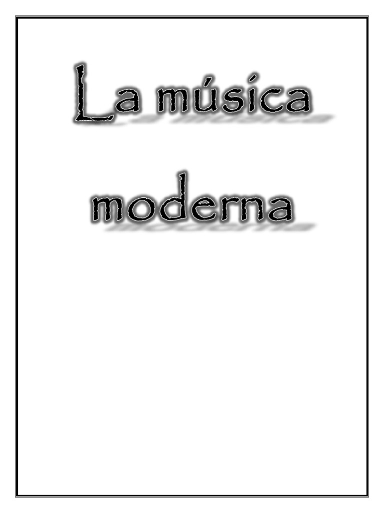 La Música Moderna | PDF | Las artes escénicas | Musica Popular