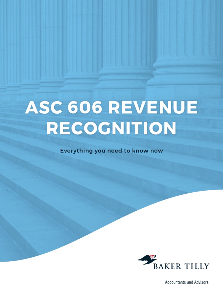 Asc 606 Revenue Recognition: Everything You Need To Know Now | Download ...