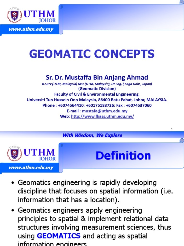 Geomatic Concepts: Sr. Dr. Mustaffa Bin Anjang Ahmad | PDF | Geomatics | Surveying