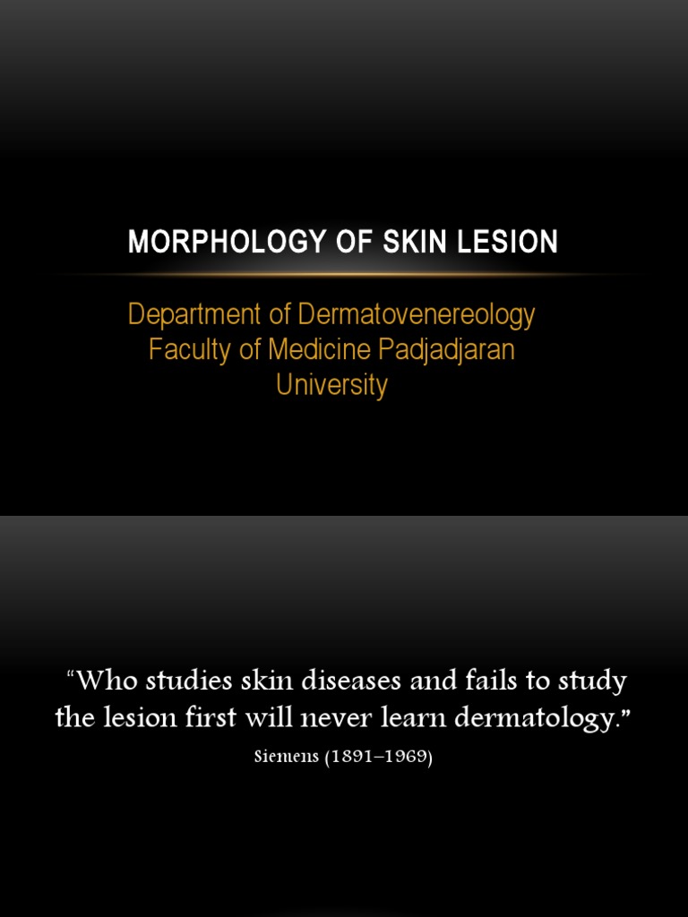 Mini Lecture Morphology of Skin Lesion | PDF | Dermatology | Skin