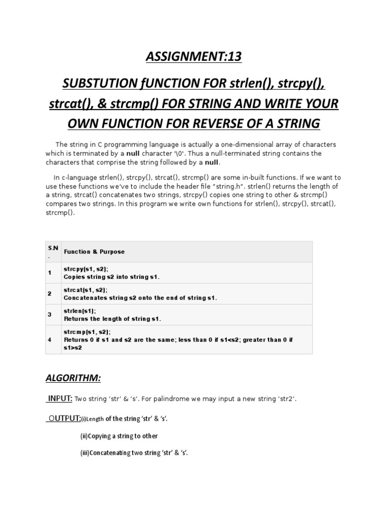 Assignment:13 SUBSTUTION fUNCTION FOR Strlen, Strcpy, Strcat, & STRCMP FOR STRING AND WRITE YOUR ...