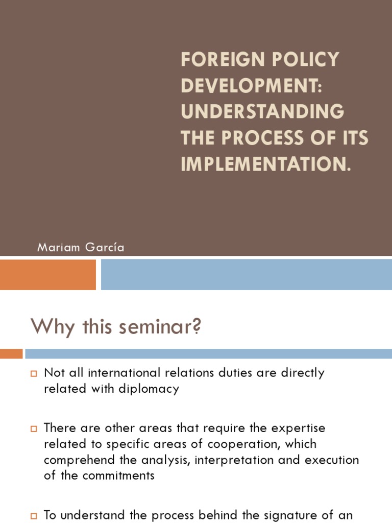 Foreign Policy Development: Understanding The Process of Implementation ...