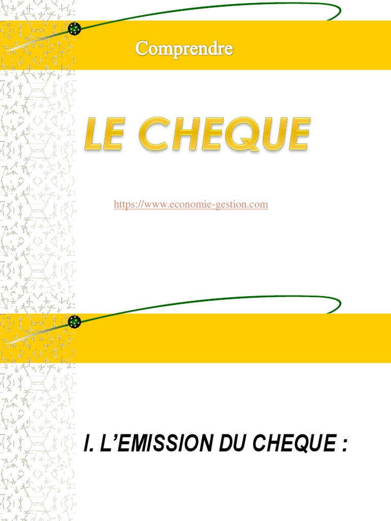 Diapo Le Cheque | PDF | Chèque | Documents commerciaux
