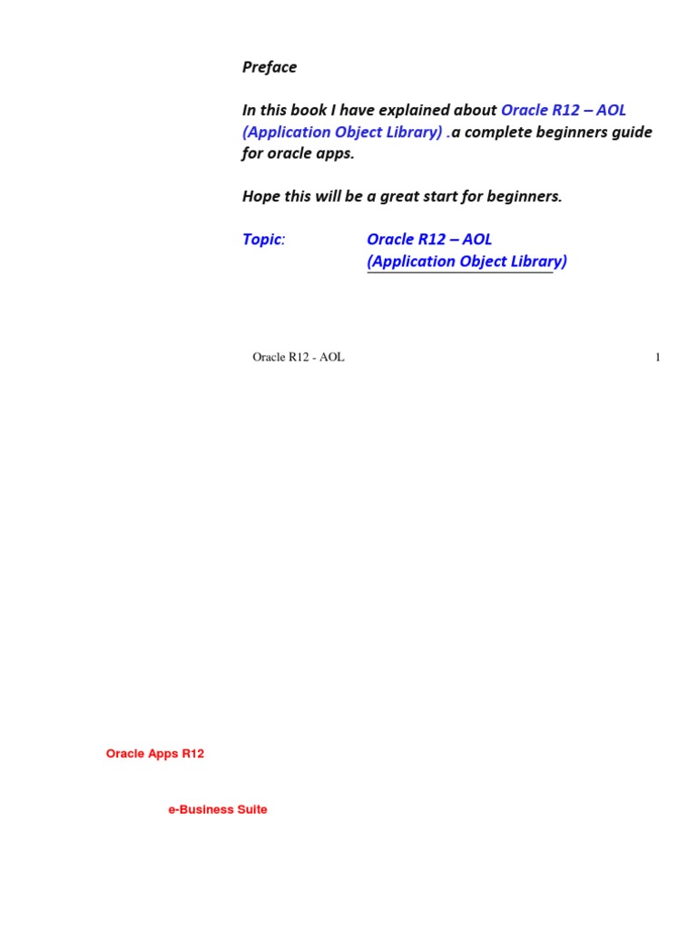 Preface in This Book I Have Explained About A Complete Beginners Guide For Oracle Apps. Hope ...