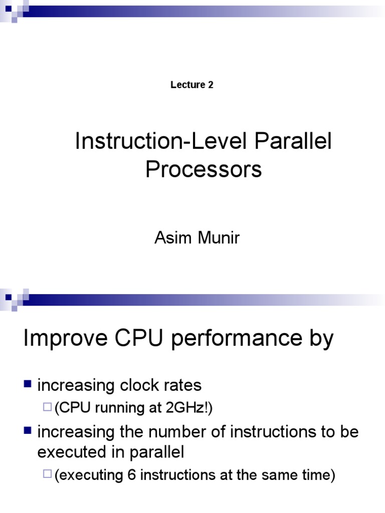 Instruction-Level Parallel Processors: Asim Munir | PDF | Parallel ...