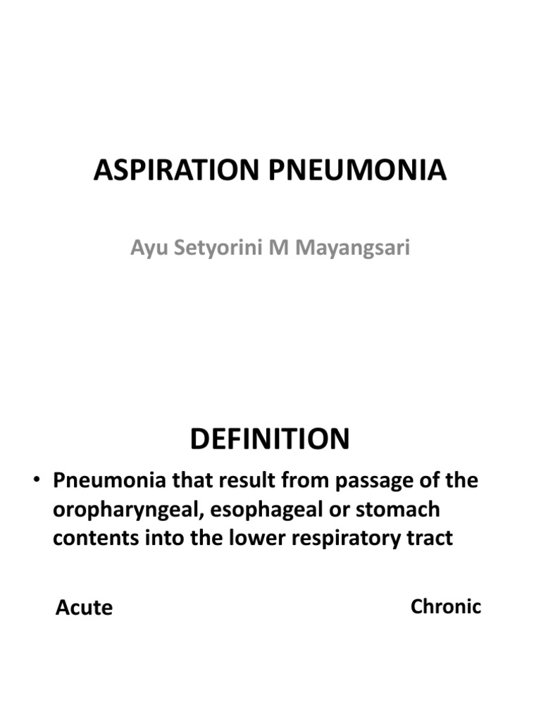 Understanding Aspiration Pneumonia | PDF | Pneumonia | Gastroesophageal ...