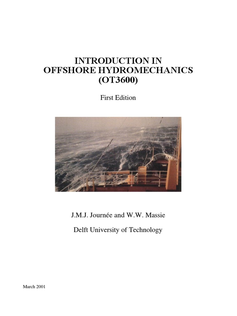 Introduction in Offshore Hydromechanics (OT3600) : First Edition | PDF | Buoyancy | Propeller