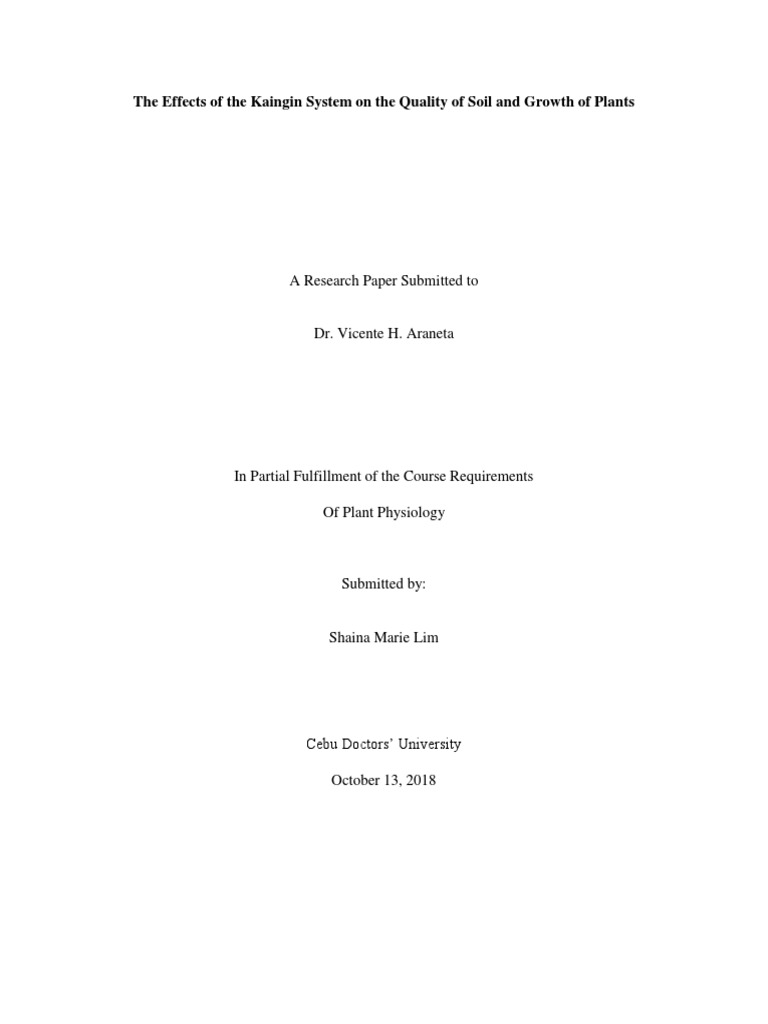 The Effect of The Kaingin System On The Quality of Soil and Growth of ...
