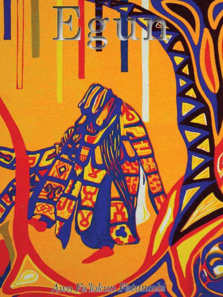 Egun The Metaphysical Foundations of Ifa Book 3 PDF | PDF ...