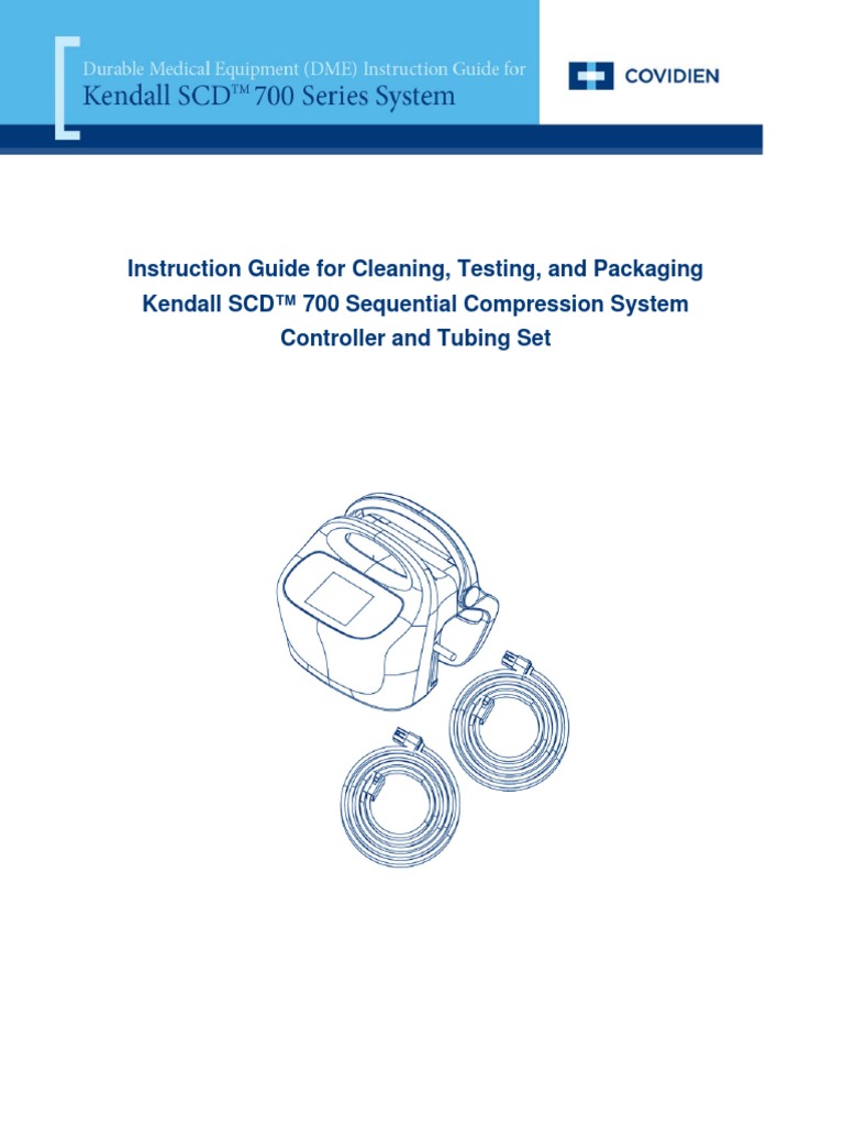 Kendall SCD 700 Series System Dme Instruction Guide | PDF | Leak | Pressure