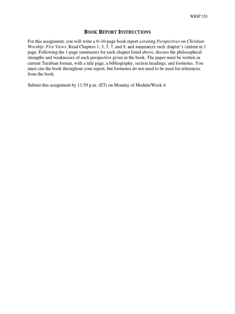 Worship: Five Views. Read Chapters 1, 3, 5, 7, and 9, and Summarize ...