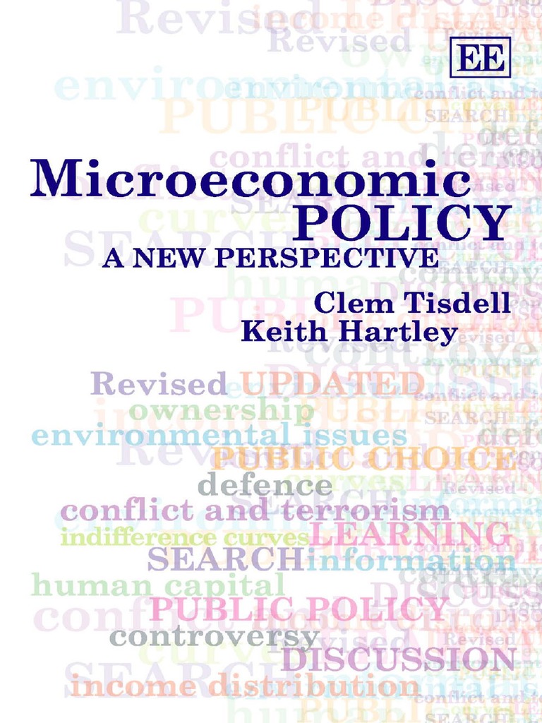 Microeconomic Policy A New Perspective Clem Tisdell Keith Hartley PDF ...