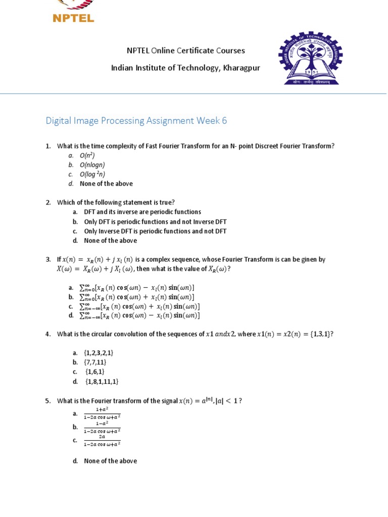Digital Image Processing Assignment Week 6: NPTEL Online Certificate Courses Indian Institute of ...
