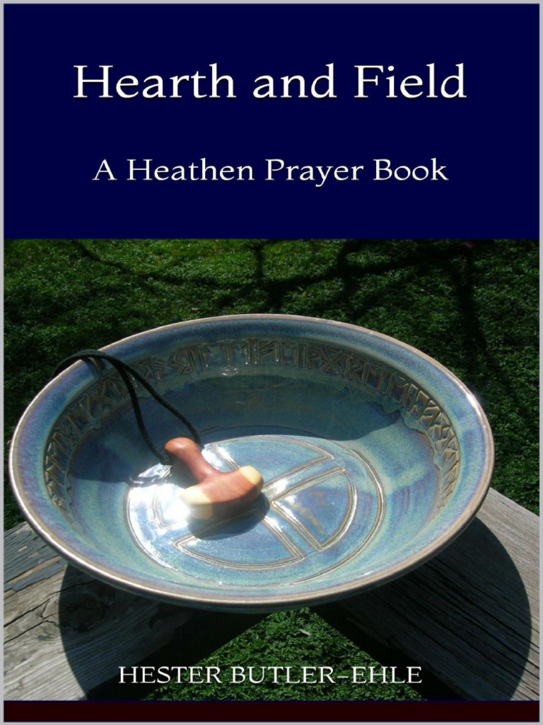 Hearth and Field - A Heathen Prayer Book | PDF | Germanic Mythology ...