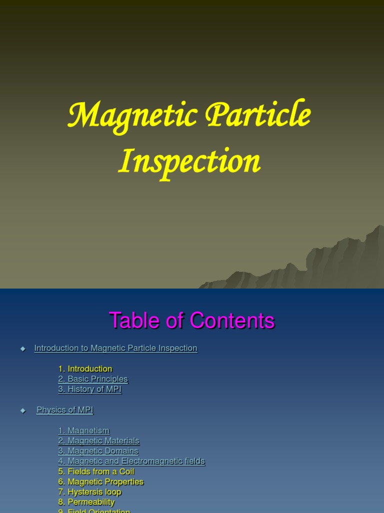 MPI Guide to Magnetic Particle Inspection | PDF | Magnetic Field ...