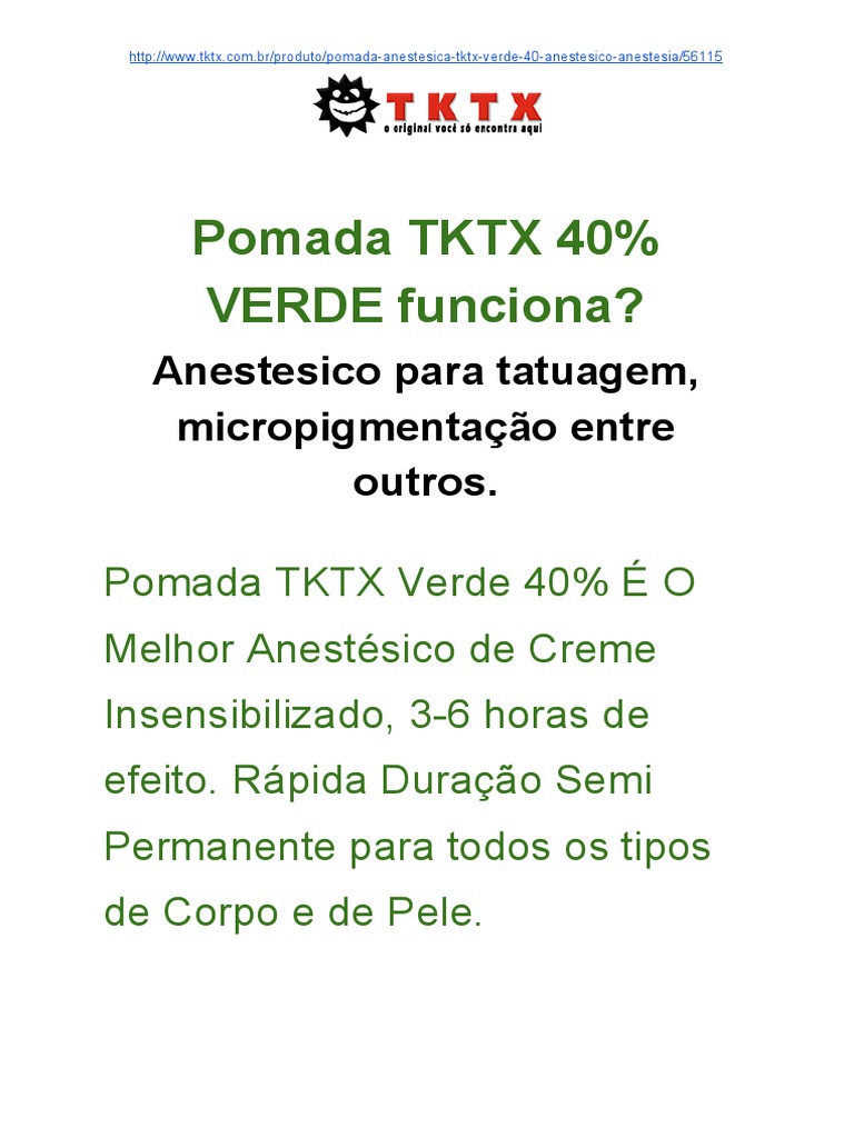 Pomada TKTX Verde 40%: Uso e Benefícios | PDF | Depilação ...