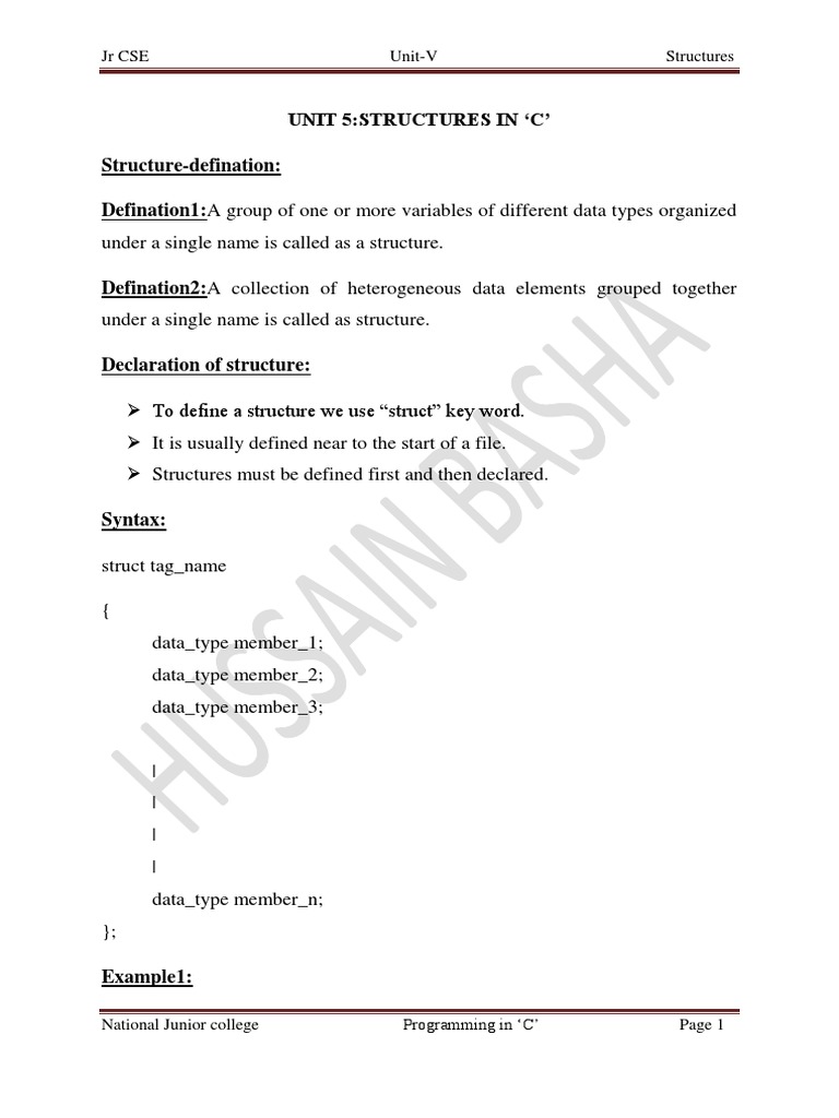 Unit 5:structures in C' Structure-Defination: Defination1:A Group of One or More Variables of ...