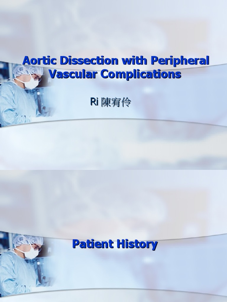 Aortic Dissection With Peripheral Vascular Complications | PDF | Aorta ...