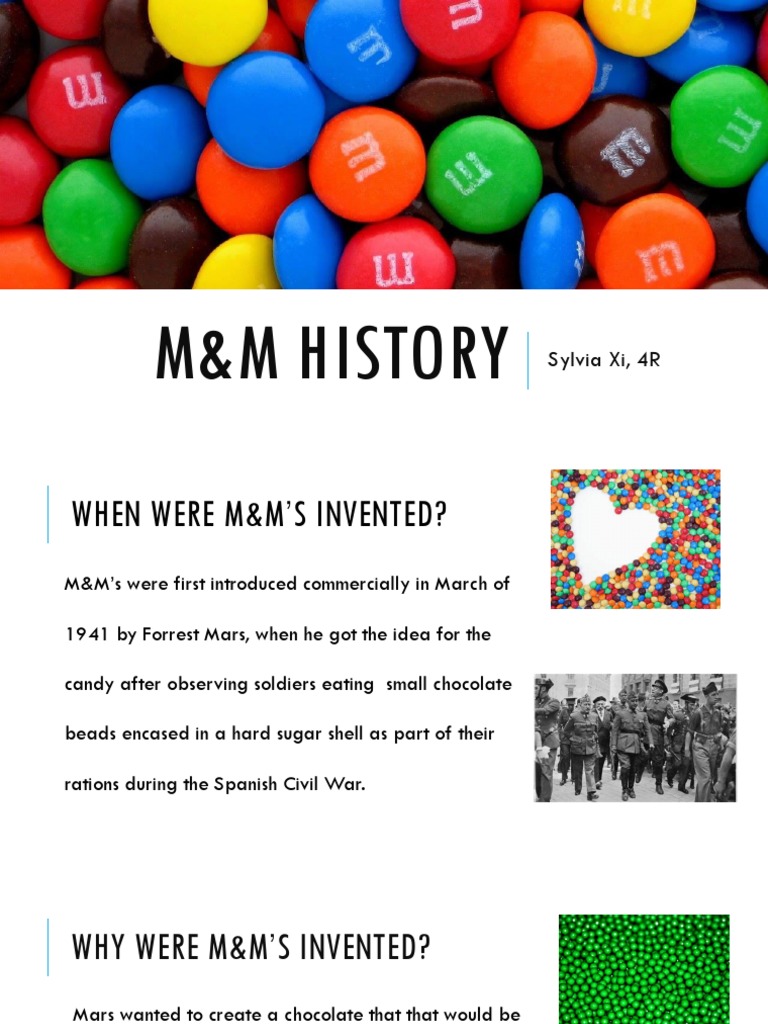 History of M&M Presentation | PDF | Chocolate Industry | Desserts
