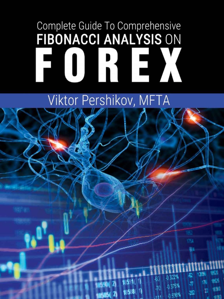 The Complete Guide To Comprehensive Fibonacci Analysis On Forex ...