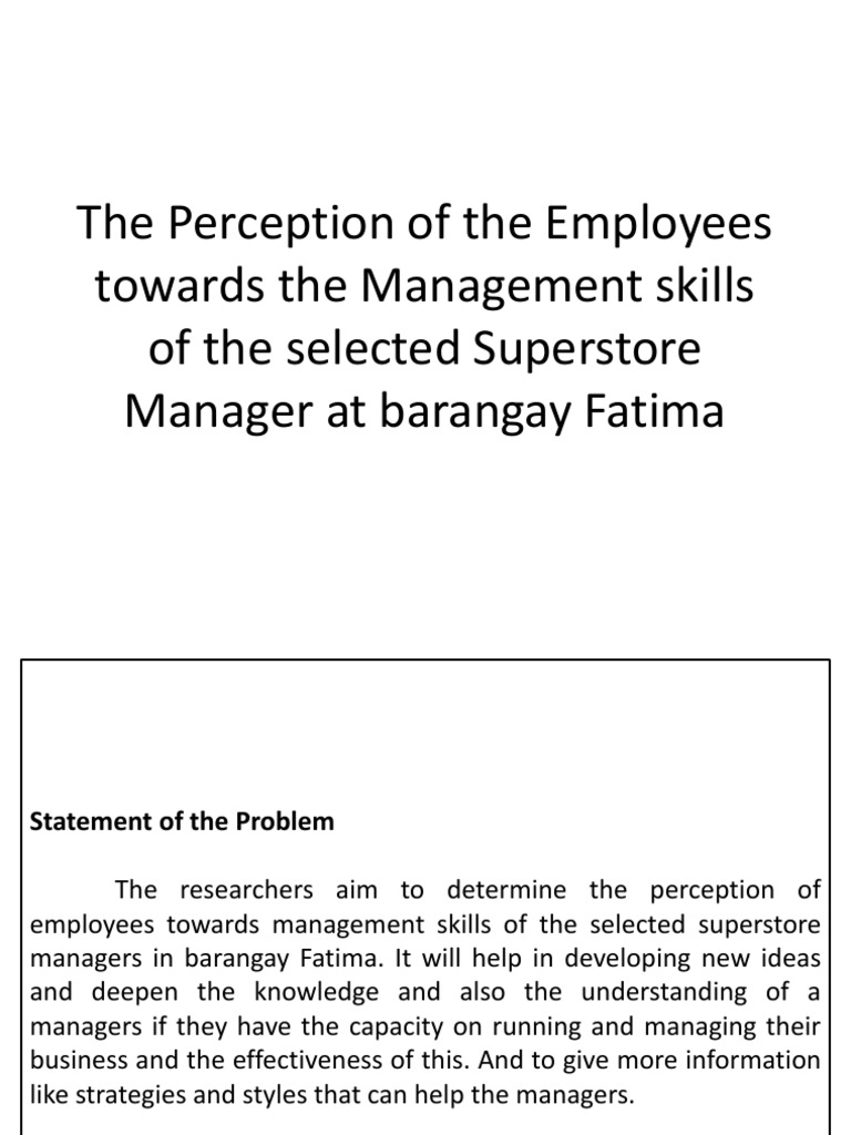 The Perception of The Employees Towards The Management Skills of The ...