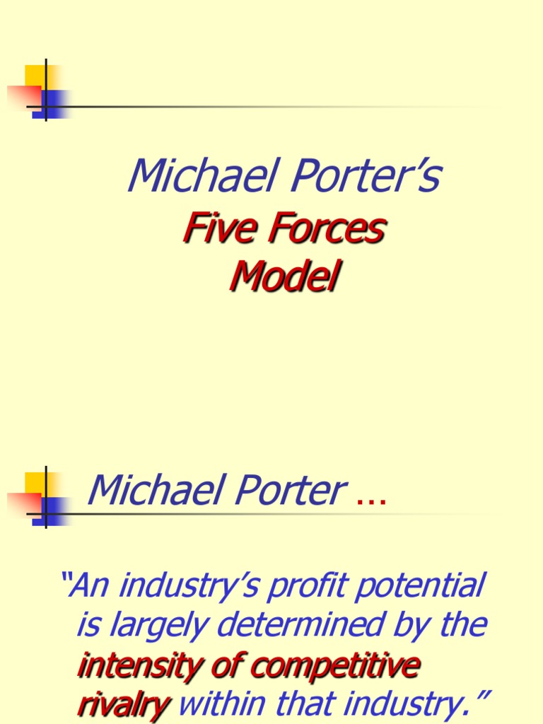 Michael Porter's: Five Forces Model | PDF | Business | Economics