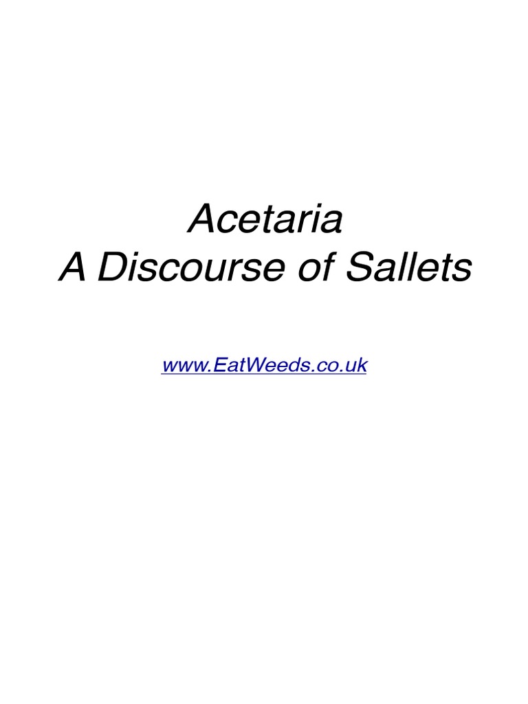 Acetaria A Discourse of Sallets: WWW - Eatweeds.Co - Uk | PDF ...