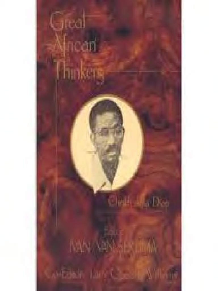 Great African Thinkers Vol 1 Cheikh Anta Diop by Ivan Van Sertima PDF ...