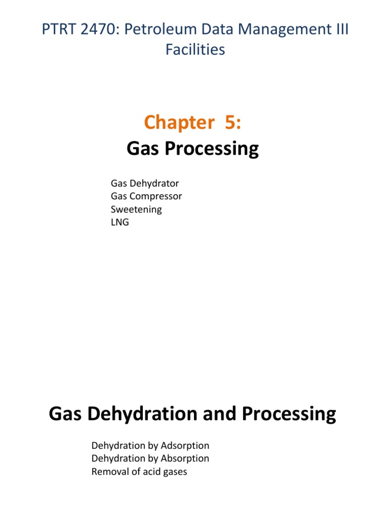 Gas Processing Fundamentals: An Overview of Key Natural Gas Treatment ...
